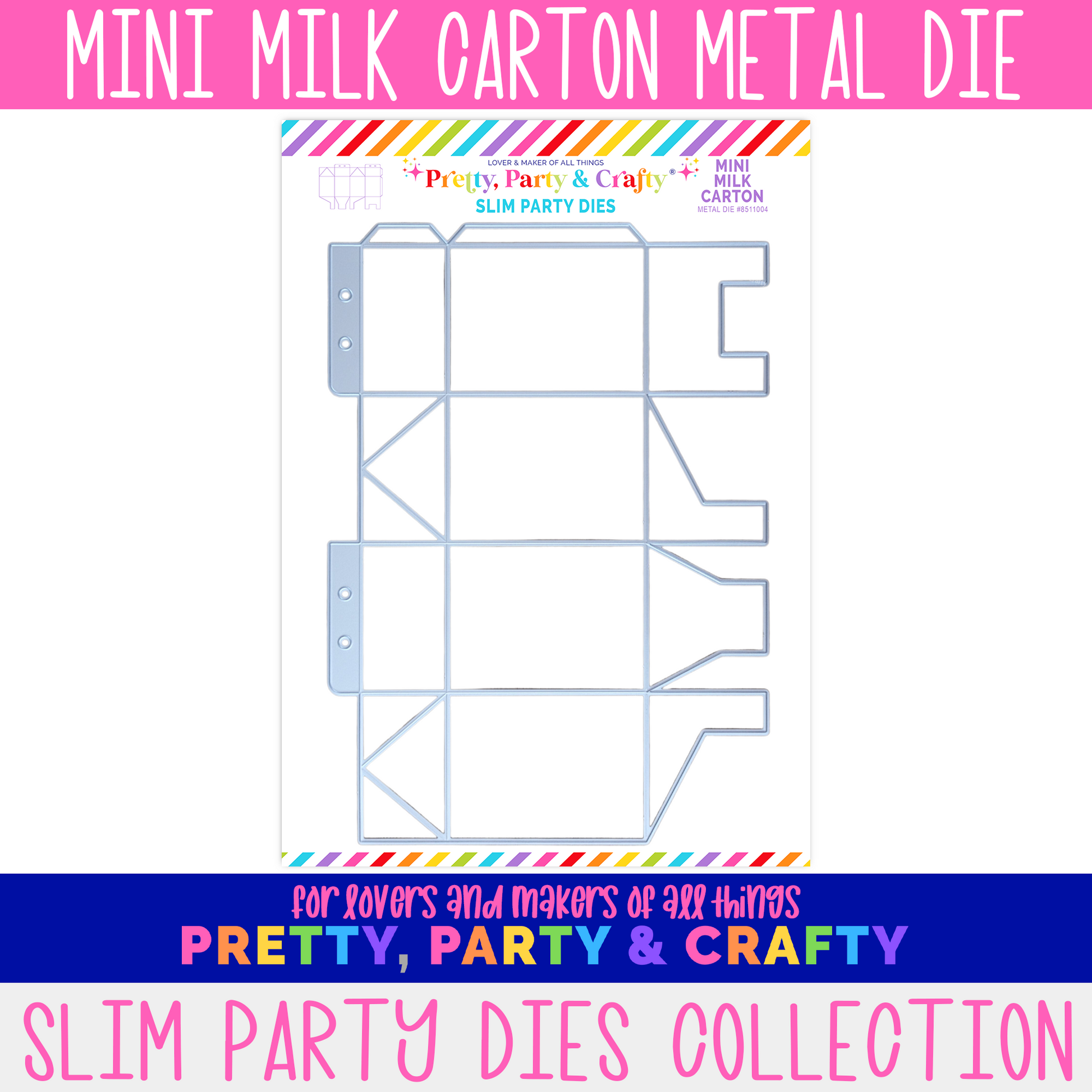 Mini Milk Carton Slim Party Die – Pretty Party and Crafty